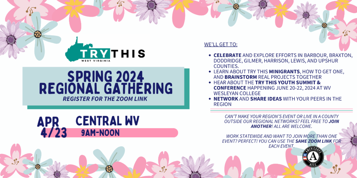 Try This WV - Central WV Regional Gathering, Spring 2024