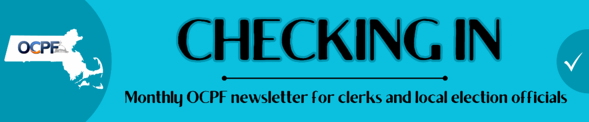 OCPF's monthly newsletter for local election officials