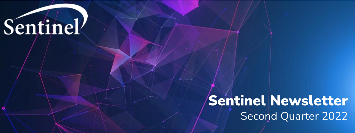 Sentinel System Quarterly Newsletter - Q2 2022