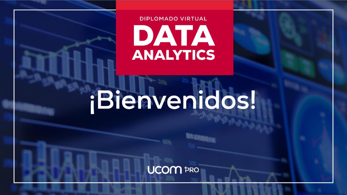 Inicio de Clases - Diplomado en Data Analytics