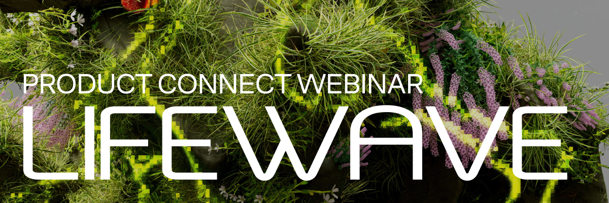 Tomorrow: LifeWave Connect Product Webinar - X2O Water Machine Third Study