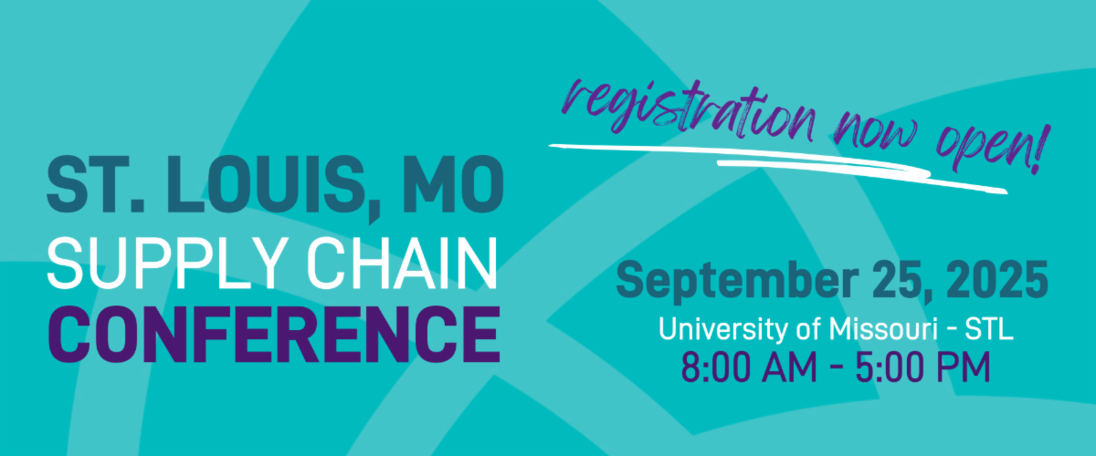 Registration Now Open for the St. Louis Supply Chain Conference, Friend!