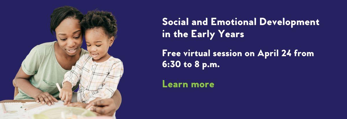 Social and Emotional Development in the Early Years