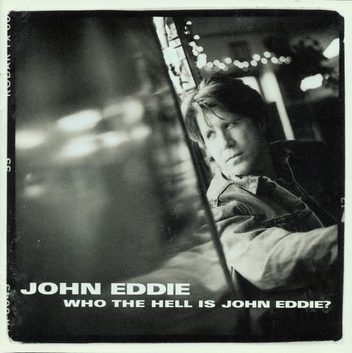 JOHN EDDIE RETURNS!