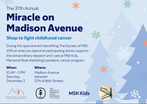 Register today for the 37th Annual Miracle on Madison Avenue!