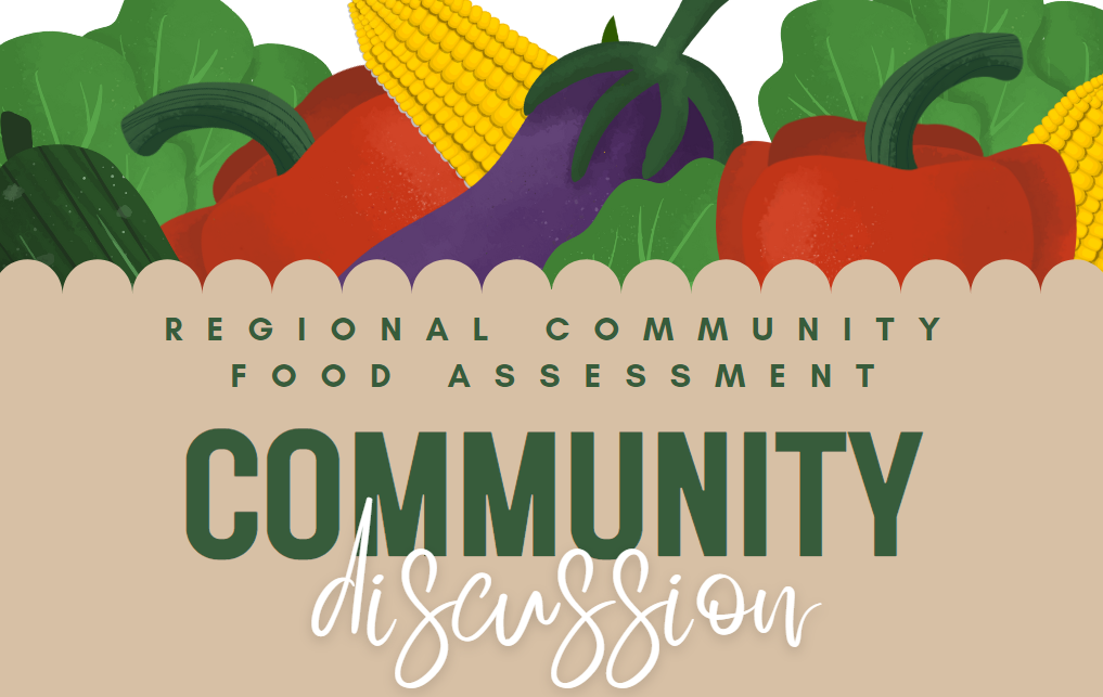 Regional Community Food Assessment: Community Chat