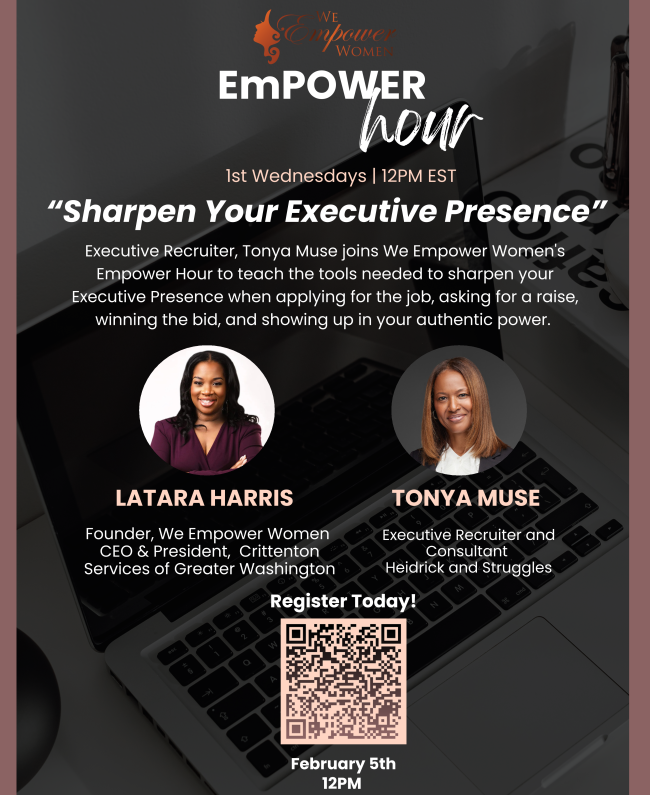 EmPOWER Hour! Sharpen Your Executive Presence w/ Tonya Muse.