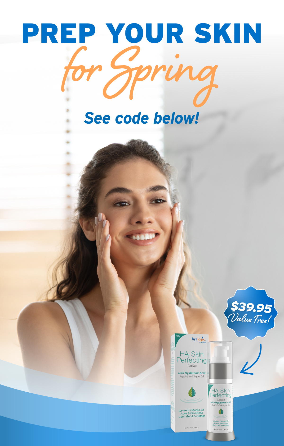 LAST Day for a Free Bottle of Skin Perfecting Lotion!