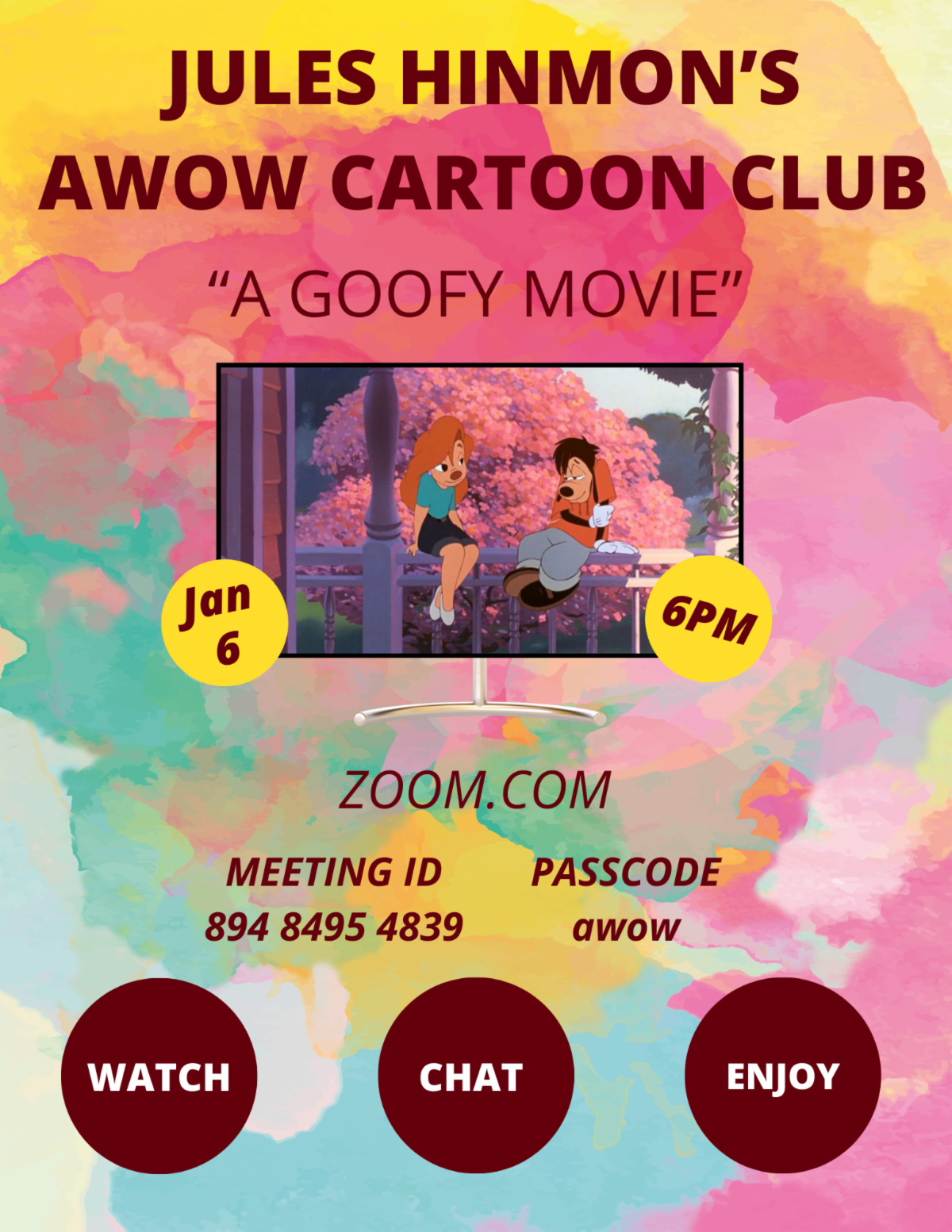 Jules Hinmon Presents AWoW's Cartoon Club - A Goofy Movie - January 6th ...