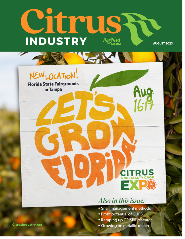August 2023 Citrus Industry magazine Digital Edition
