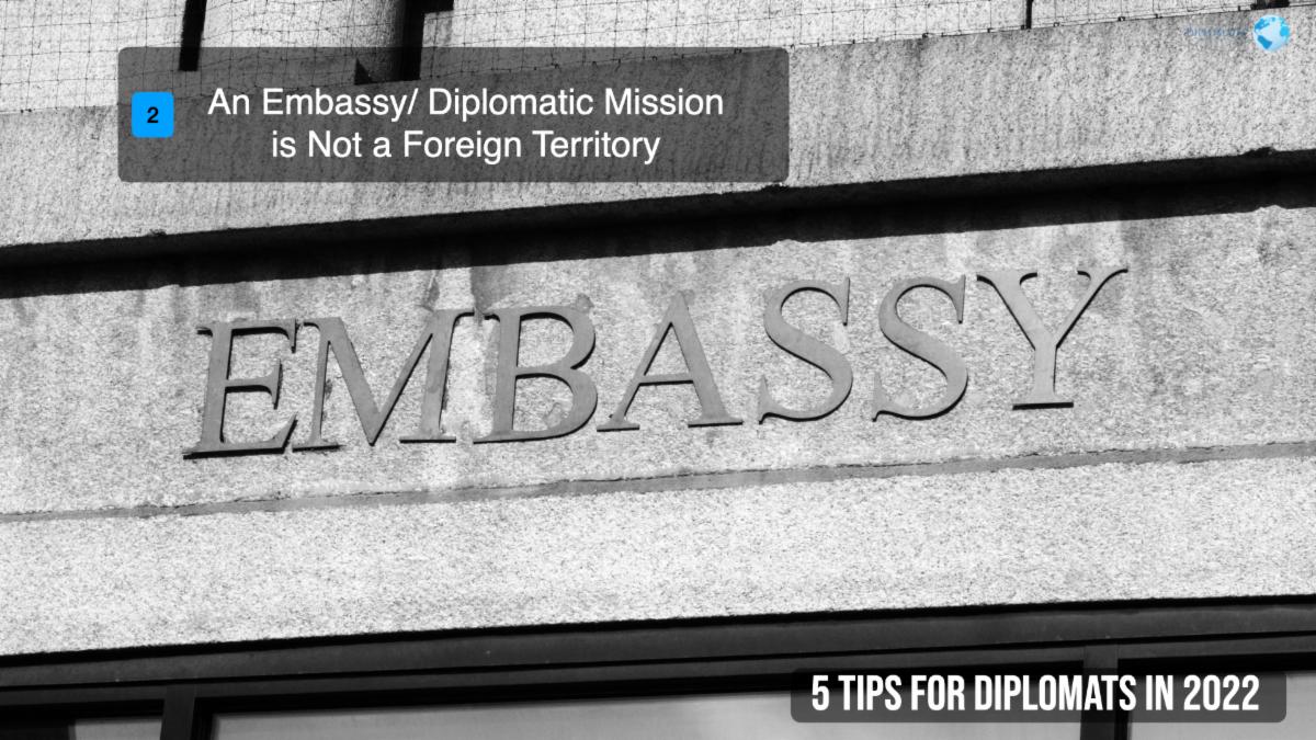 5 Lessons for Diplomats In 2022 : 2- An Embassy or a Diplomatic Mission ...
