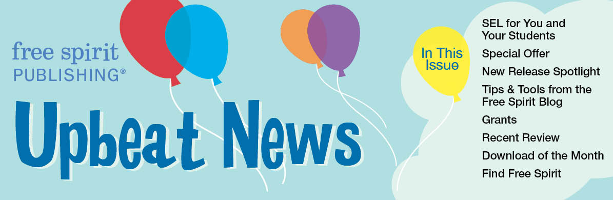 Upbeat News: SEL for You and Your Students