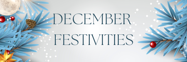 December Festivities - 4 Weeks of Holiday Cheer!