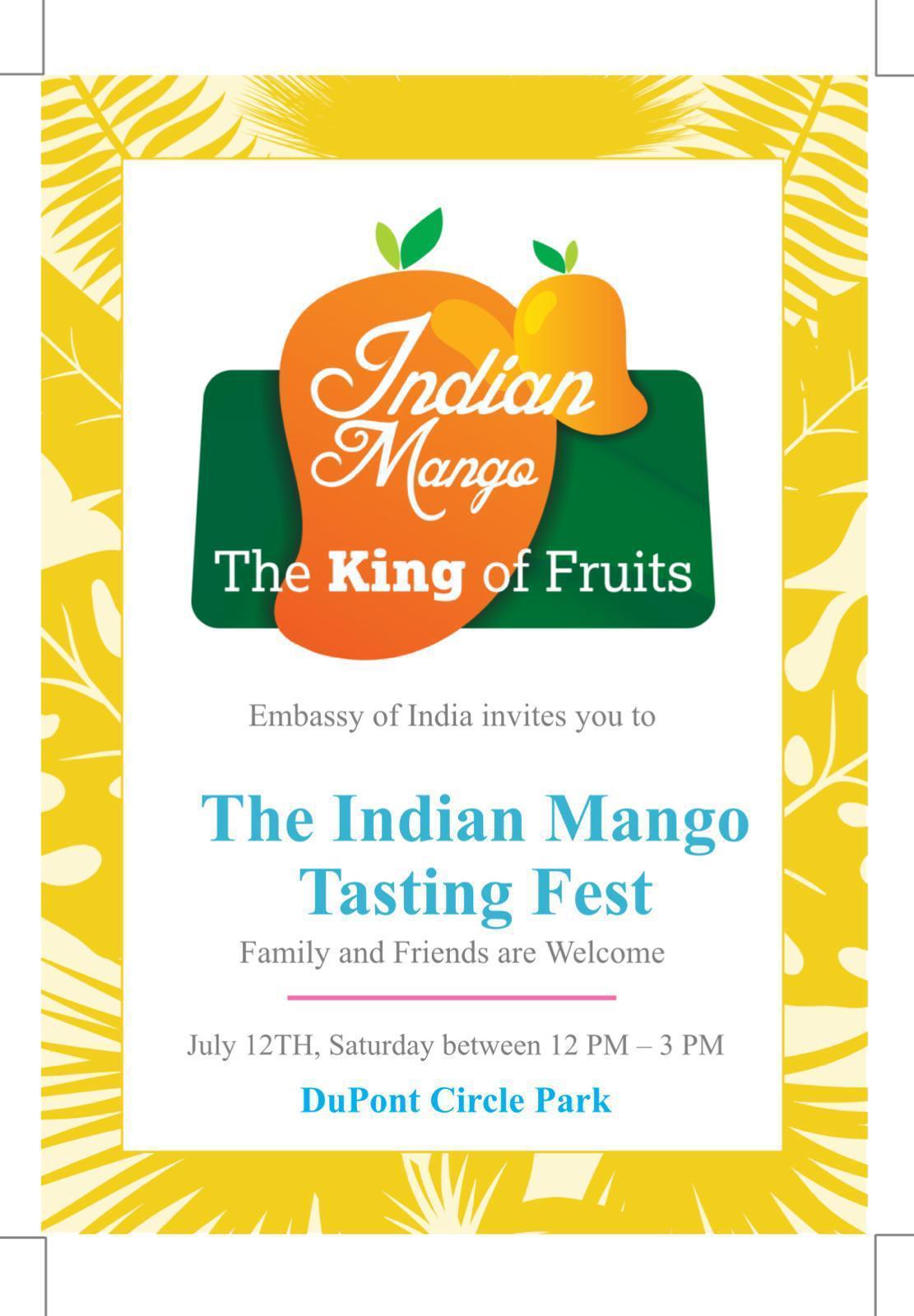 Indian Mango Tasting Fest on Saturday, July 12th between 12 PM to 3 PM