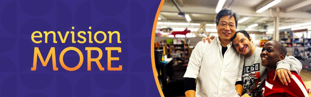 Envisioning more for people with disabilities, every time and everywhere