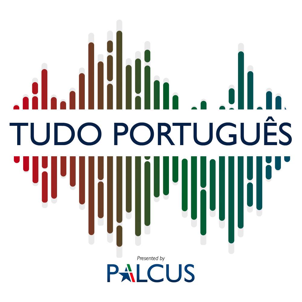 PALCUS Announces New Podcast - Tudo Português