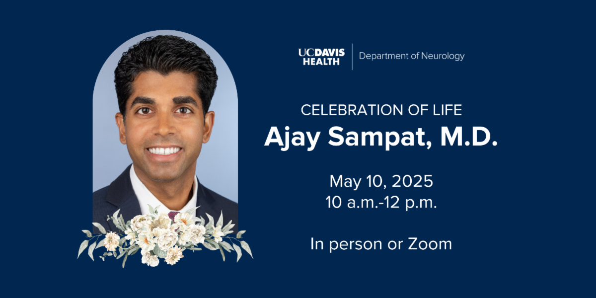 Celebration of Life - Ajay Sampat, M.D.
