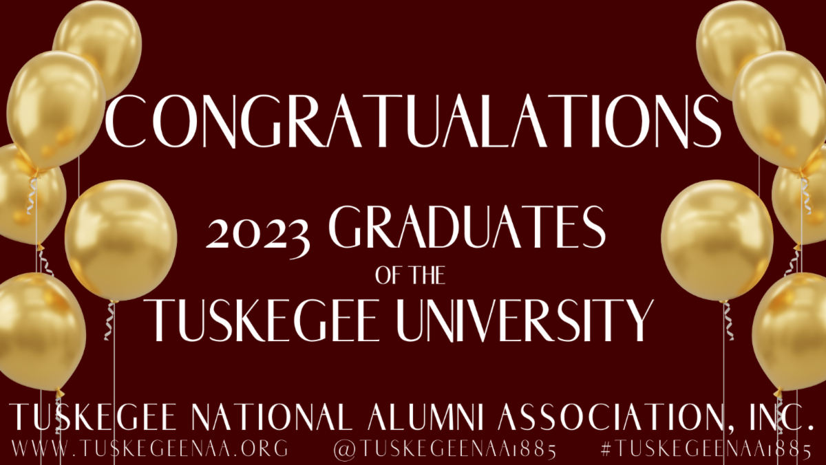 2023 GRADUATES OF TUSKEGEE UNIVERSITY! 🎓