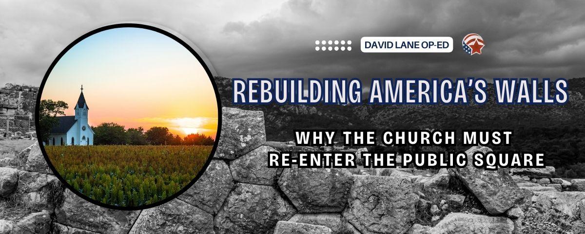 Rebuilding America’s Walls