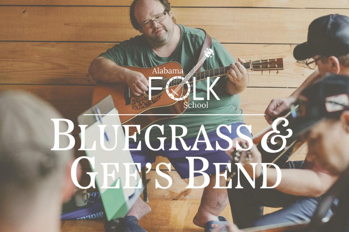 Bluegrass & Gee's Bend 2026