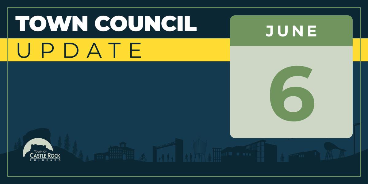 June 6 Council update