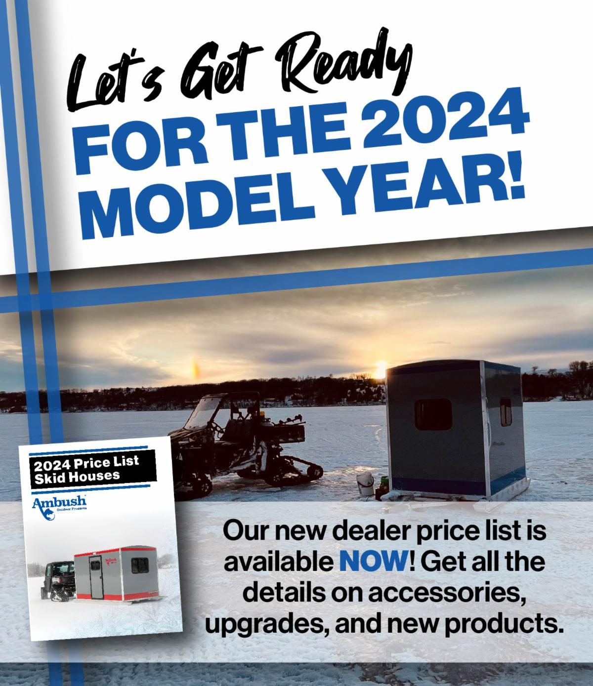 The NEW DEALER PRICE LIST Is Available The NEW DEALER PRICE LIST Is Available