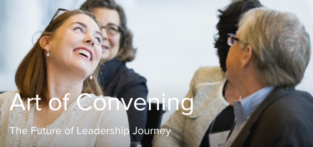 The Future of Leadership Journey: New Art of Convening Courses