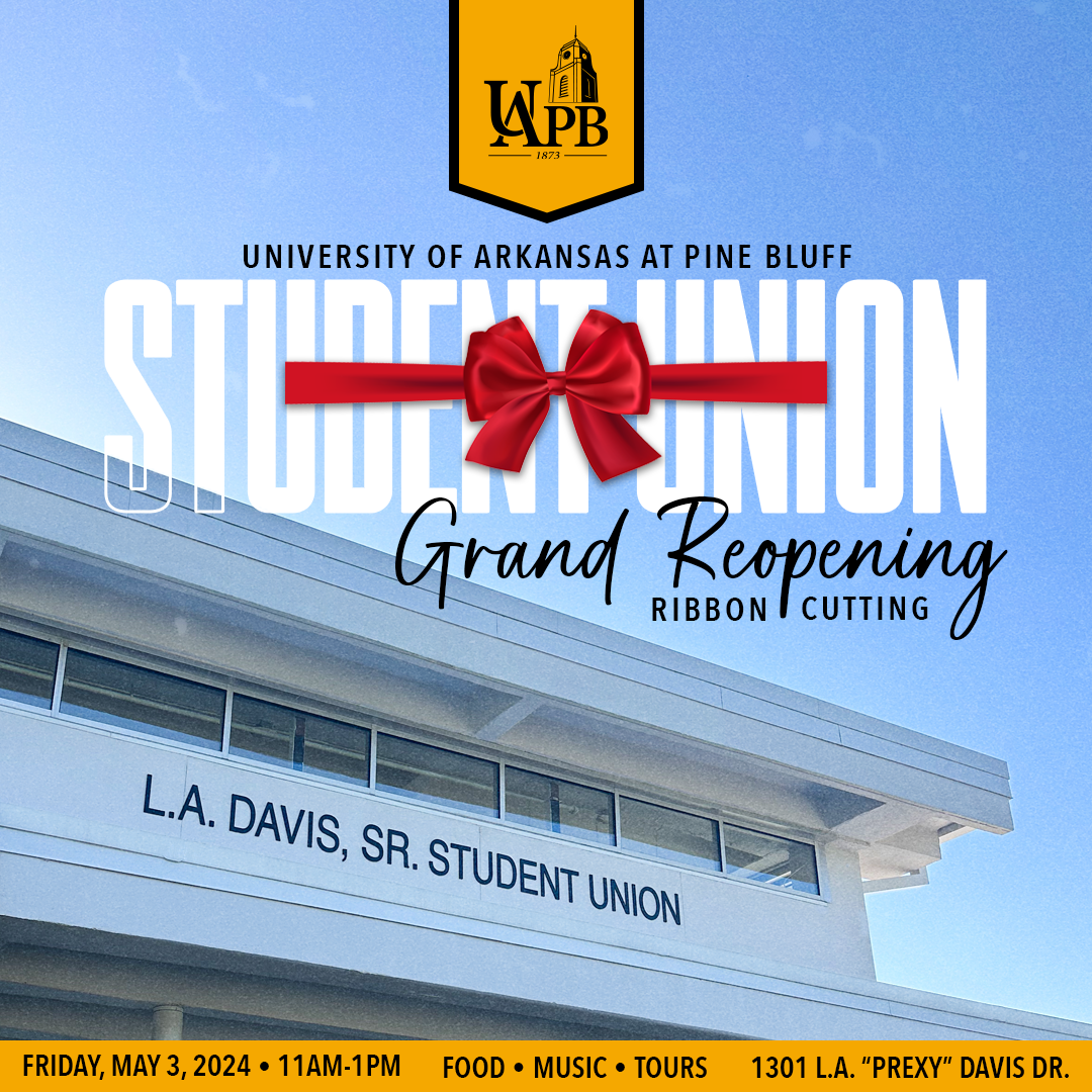 UAPB Student Union Grand Reopening Ribbon Cutting Ceremony