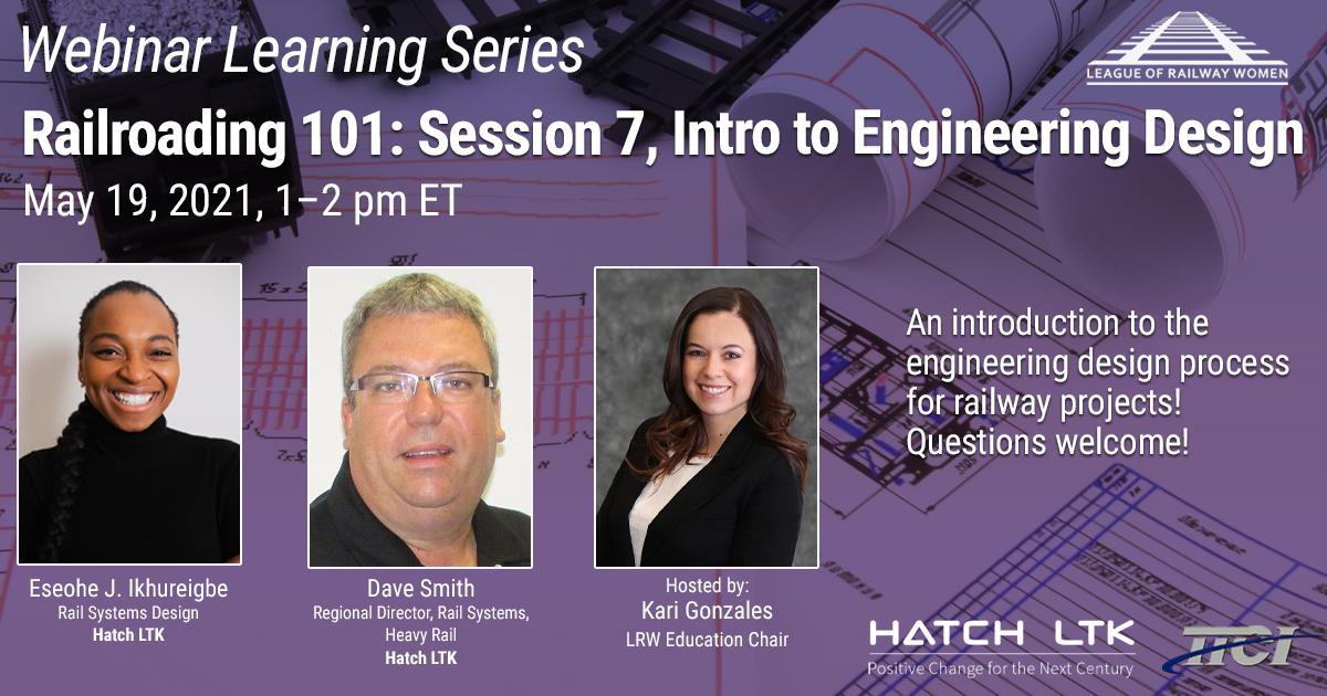 LRW Webinar Learning Series: RR101: Session 7, Intro to Engineering Design