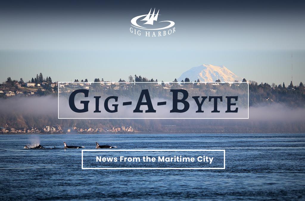May 13 Gig-A-Byte: News from the City of Gig Harbor