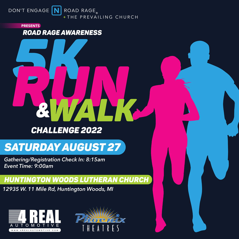 THIS SAT: "Don't Engage N Road Rage" 5K Run & Walk Challenge