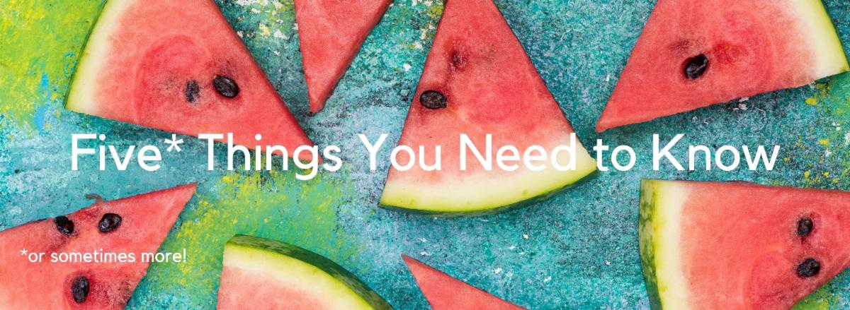 Five Things You Need to Know This Week