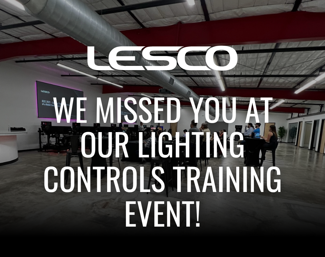 We missed you at our Lighting Controls Training Event!