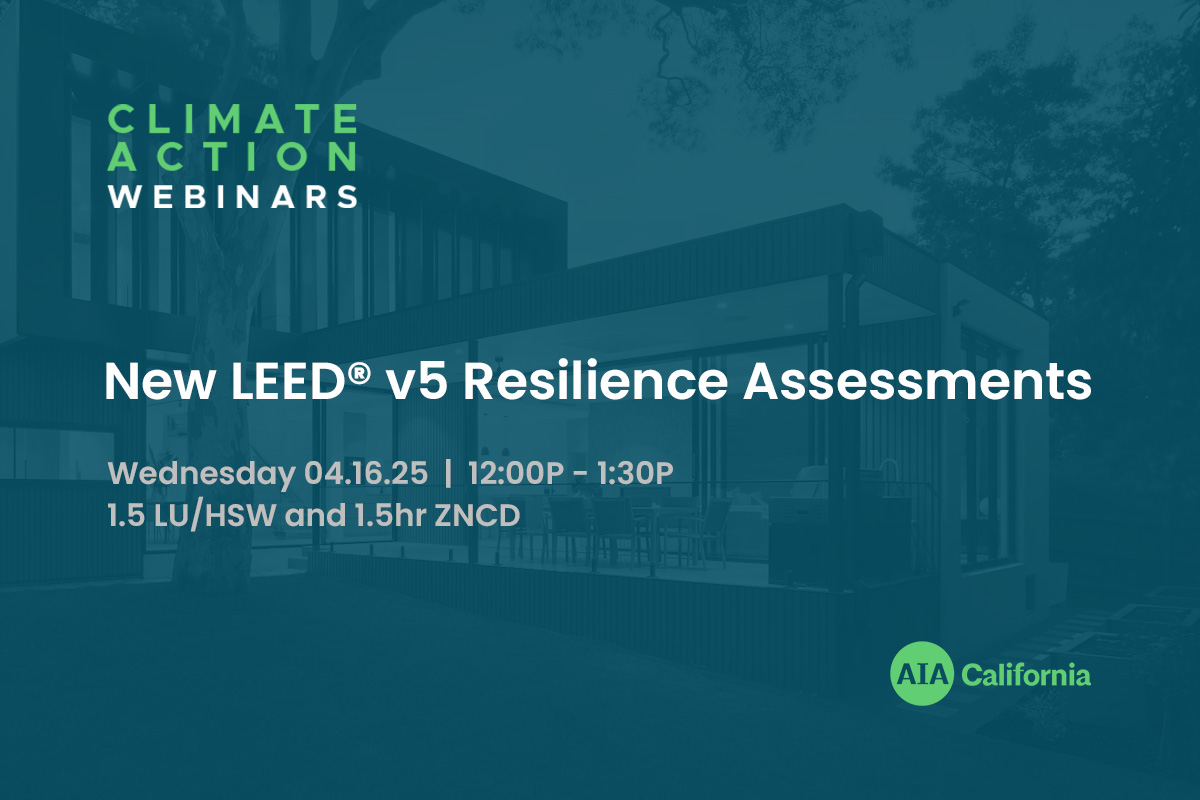 Upcoming Webinars | Fire Session 6: Legal Protections for Architects // New LEED® v5 Resilience ...