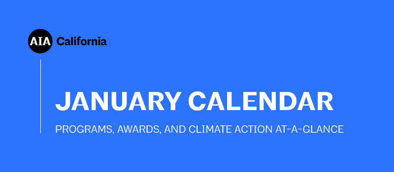 AIA CA Programs + Free Learning Units in January