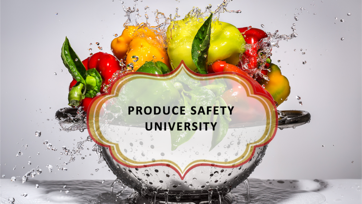 Produce Safety University Webinar: Keeping School Food Safe Starts With ...
