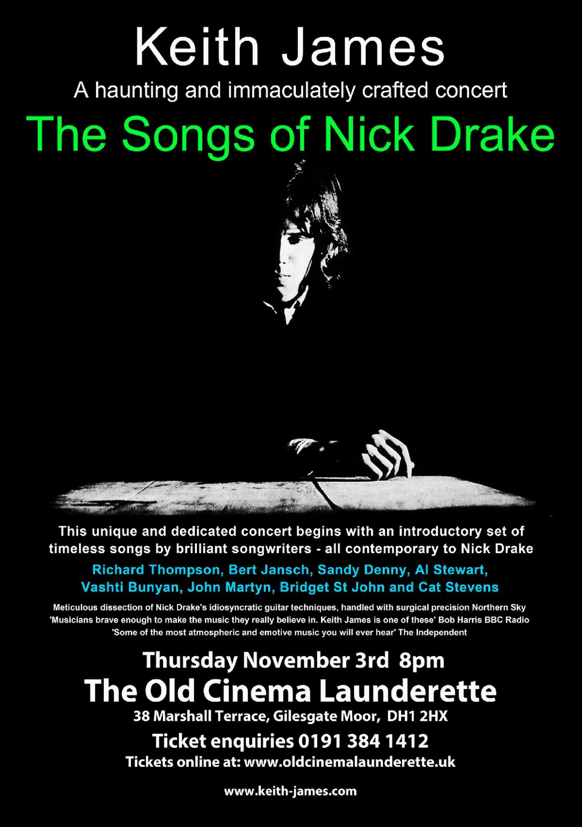 Keith James THE SONGS OF NICK DRAKE Concerts across the UK until the ...
