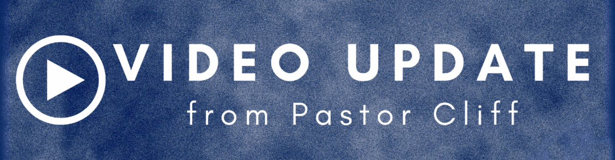 June 6 Worship Guide & Update from Pastor Cliff