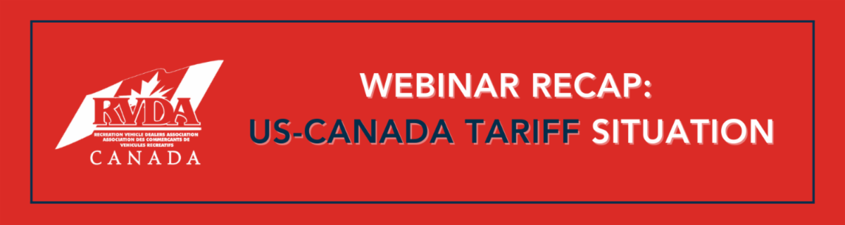 Webinar Recap: US-Canada Tariffs - Key Takeaways & Next Steps