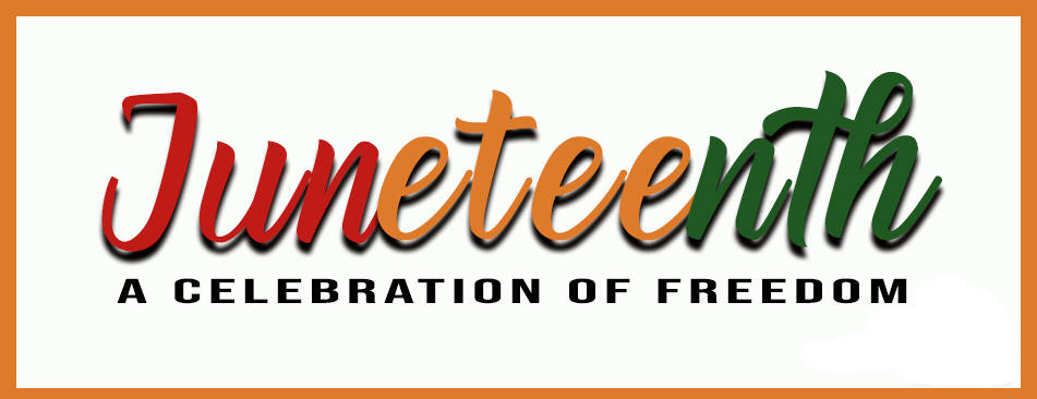 Celebrating Juneteenth