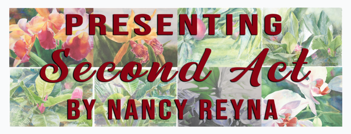Nancy Reyna Presents Her Exhibit, "Second Act"