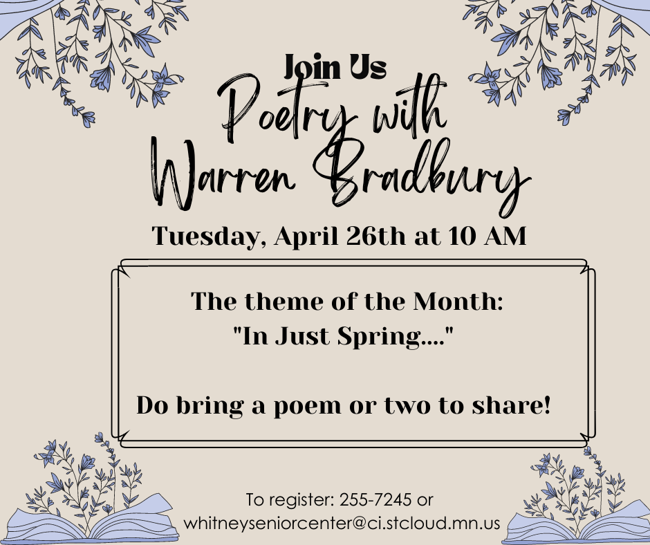 Planting for Pollinators, Medicare 101, Poetry with Warren Bradbury ...