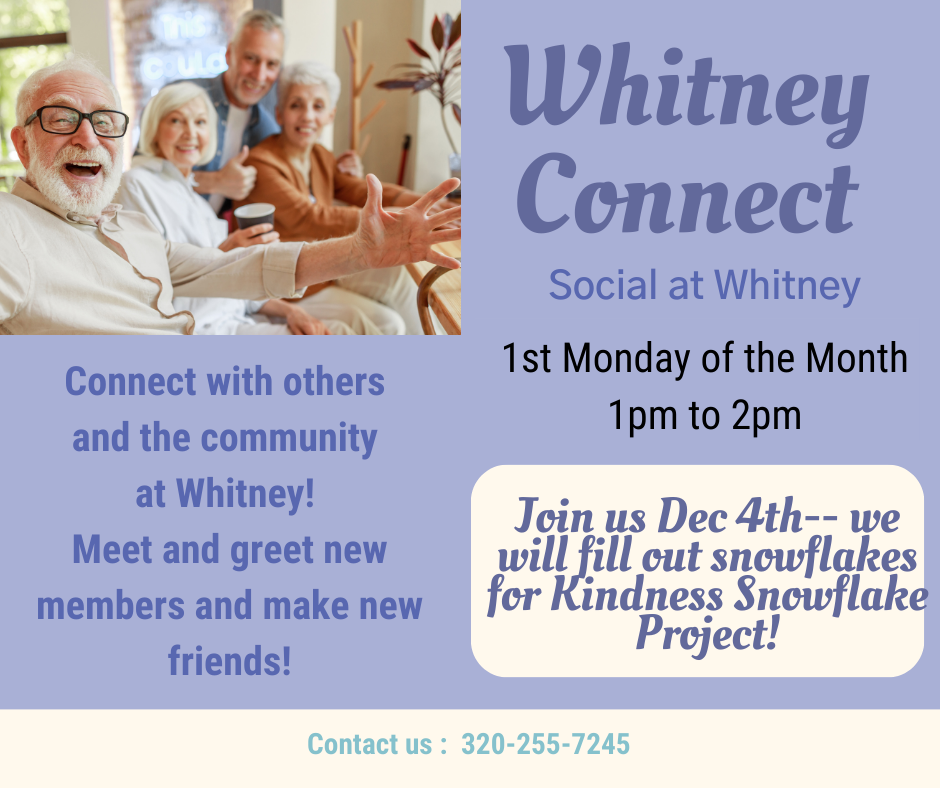 Social at Whitney, Music at Whitney, Healthcare Directives, Virtual ...