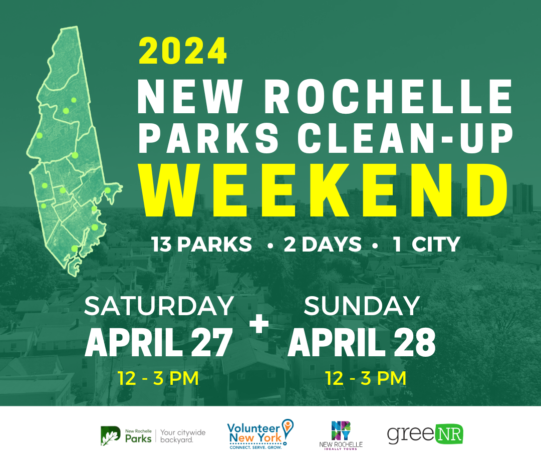 Don't Miss Our Annual New Rochelle Parks Clean-Up