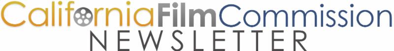 California Film Commission Newsletter - SUMMER 2018