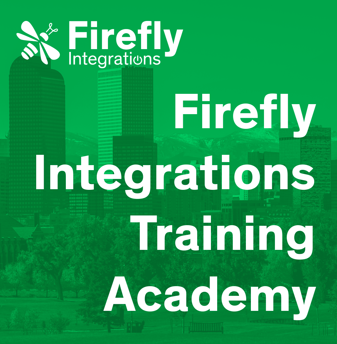 Firefly Integrations Training Academy 2025 – Denver, Colorado, January 8th