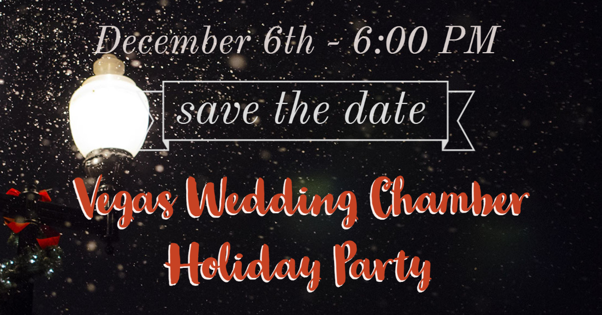 2 Big Wedding Chamber Events Right Around the Corner - Vegas Wedding ...