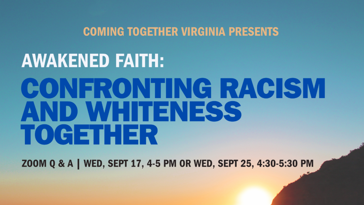 Awakened Faith: Confronting Racism and Whiteness Together