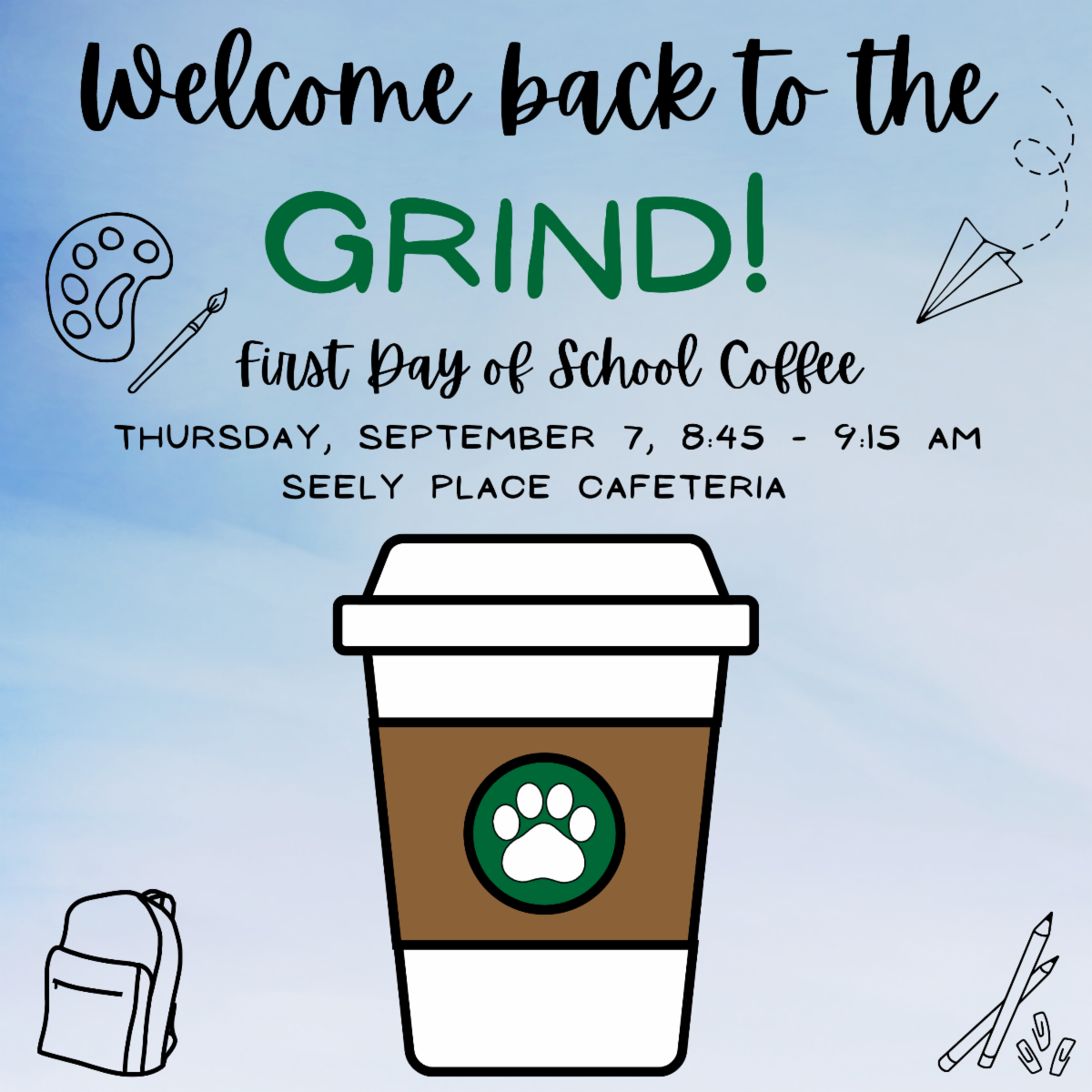 First Day of School Coffee: