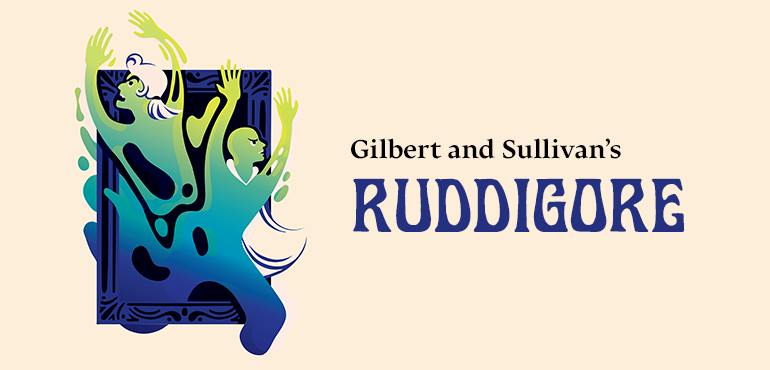 Tickets on sale January 16 for Gilbert and Sullivan's Ruddigore!